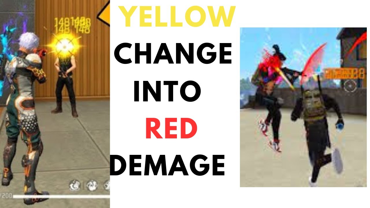yellow damage turns into red damage yellow into red garena free fire ...