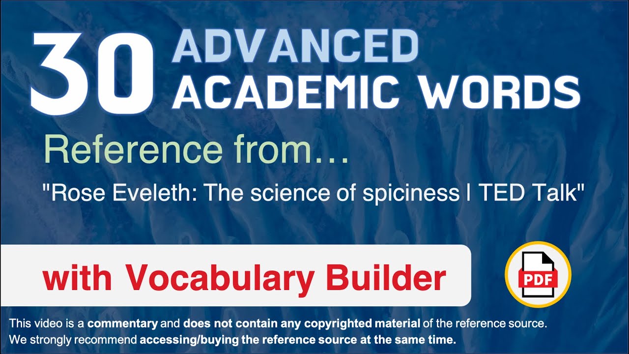30 Advanced Academic Words Ref from "Rose Eveleth: The science of ...