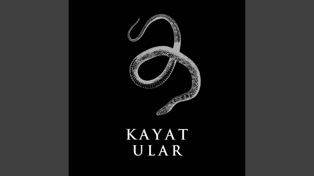 Kayat Ular - YouTube