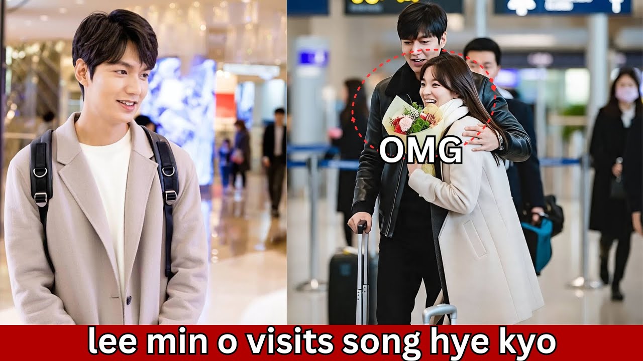 Lee Min Ho Just Returned from Tokyo and Visited Song Hye Kyo – Her ...