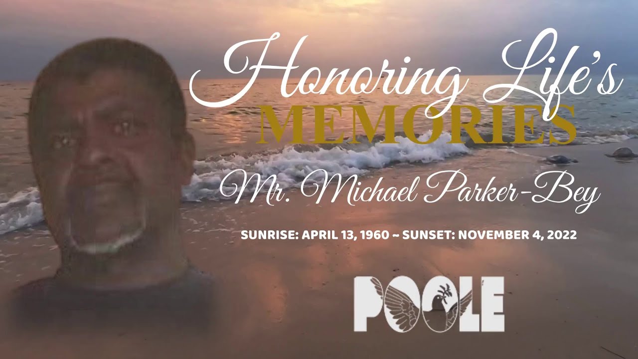 Celebration of Life for Mr. Michael Parker-Bey - YouTube