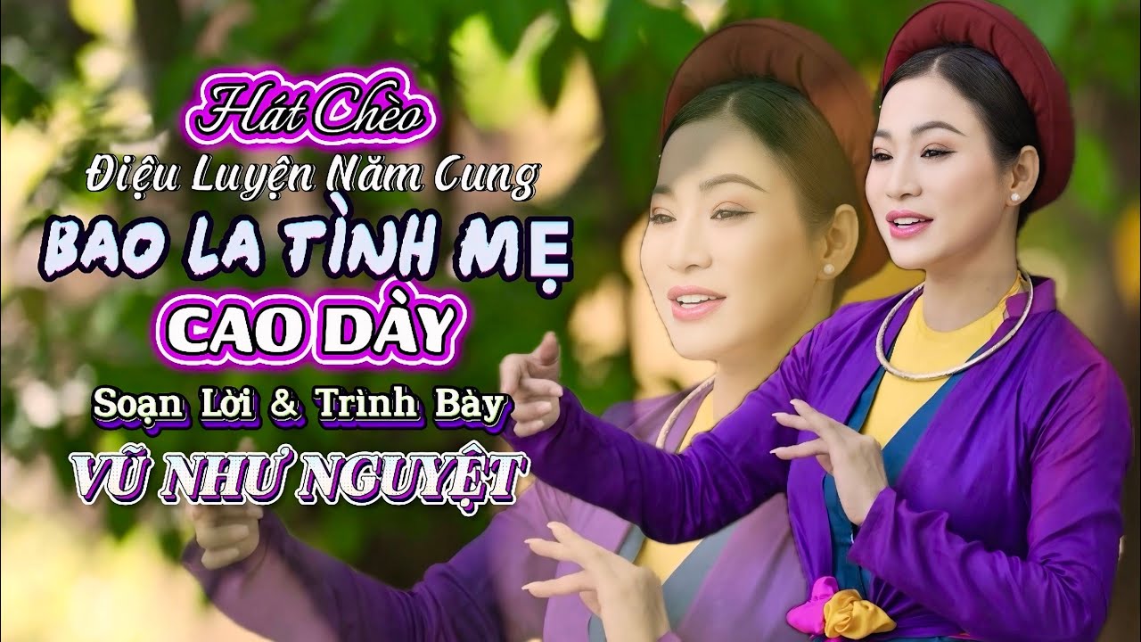 Hát Chèo Về Mẹ Hay Nhất | Điệu Luyện Năm Cung | Nguyệt Chèo MV4K - YouTube