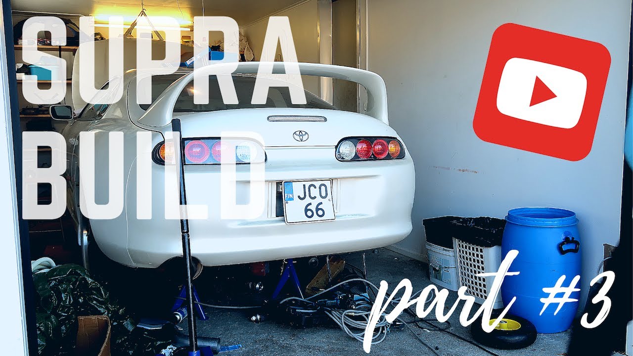SUPRA BUILD PT 3 - YouTube