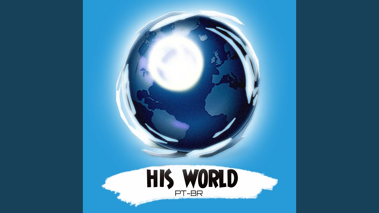 His World PT BR - YouTube