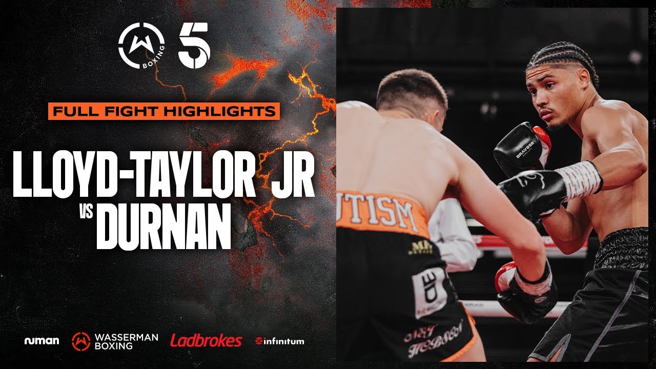 FULL FIGHT: Robert Lloyd-Taylor Jr vs Owen Durnan | Wasserman Boxing - YouTube