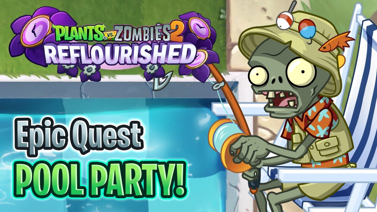 POOL IS BACK! 🥽 - Pool Party! (Epic Quest) - ALL LEVELS | PvZ 2 ...