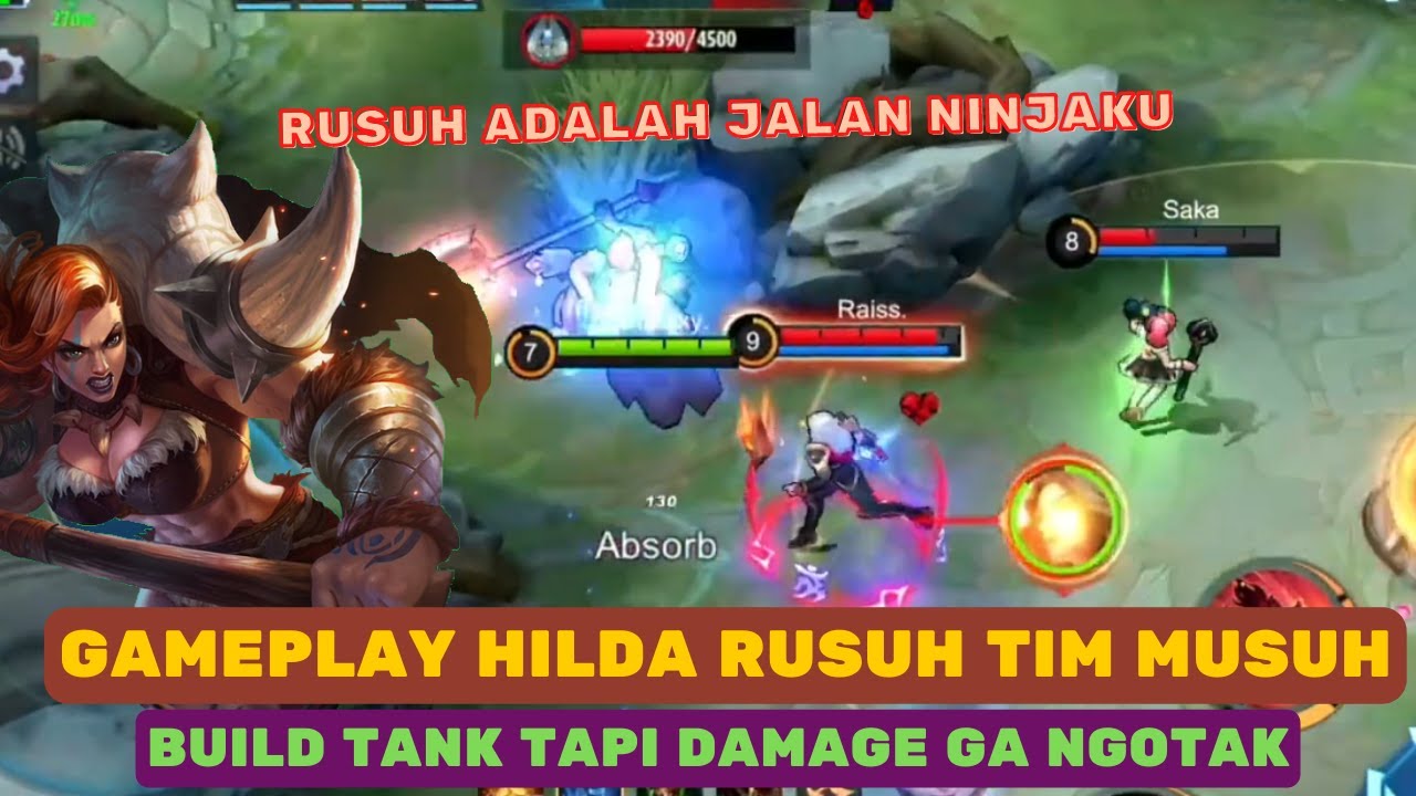 GAMEPLAY HILDA ROAMER BUILD TANK RUSUH, HILDA BIKIN TIM MUSUH GA JADI ...