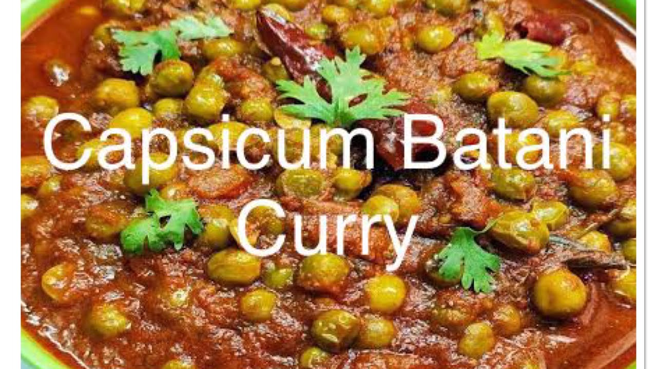 Capsicum Green Peas curry || simple and tasty capsicum Batani curry ...
