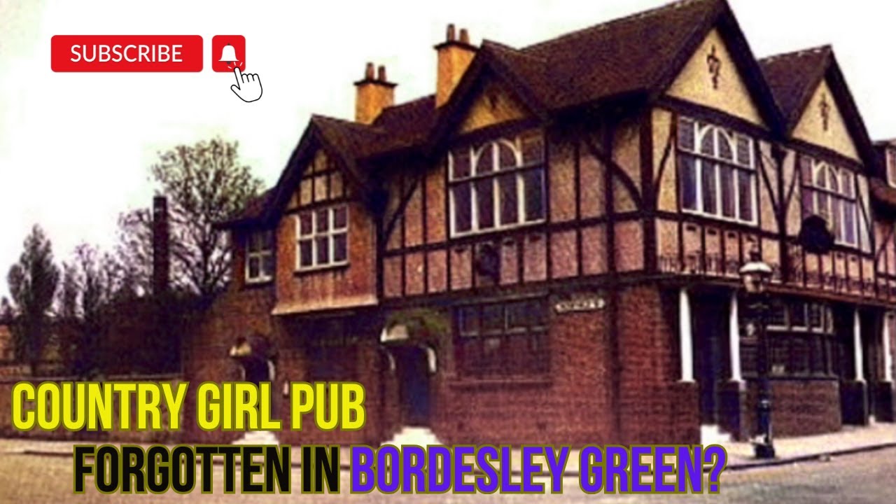 COUNTRY GIRL Bordesley Green Exploring Birmingham’s Forgotten Lost ...