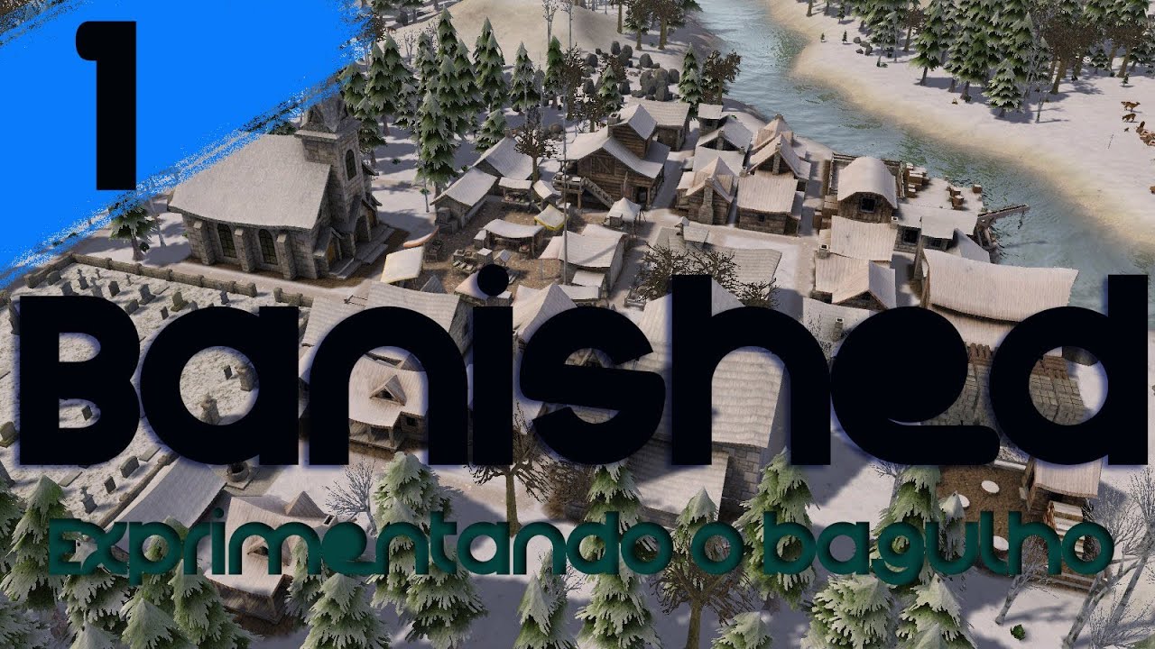 Banished Gameplay - Aprendendo os Básicos / Conhecendo o Jogo - YouTube