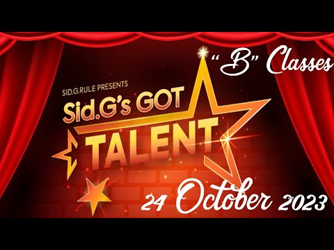 BEHIND THE SCENES OF SID.G’s GOT TALENT | “B” CLASSES - 24 OCTOBER 2023 - YouTube