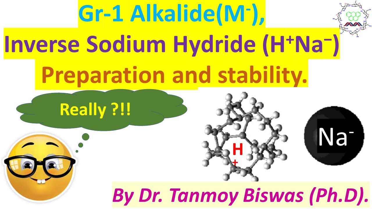 Gr-I metal anion (Alkalide): Preparation by Dr. Tanmoy Biswas ...