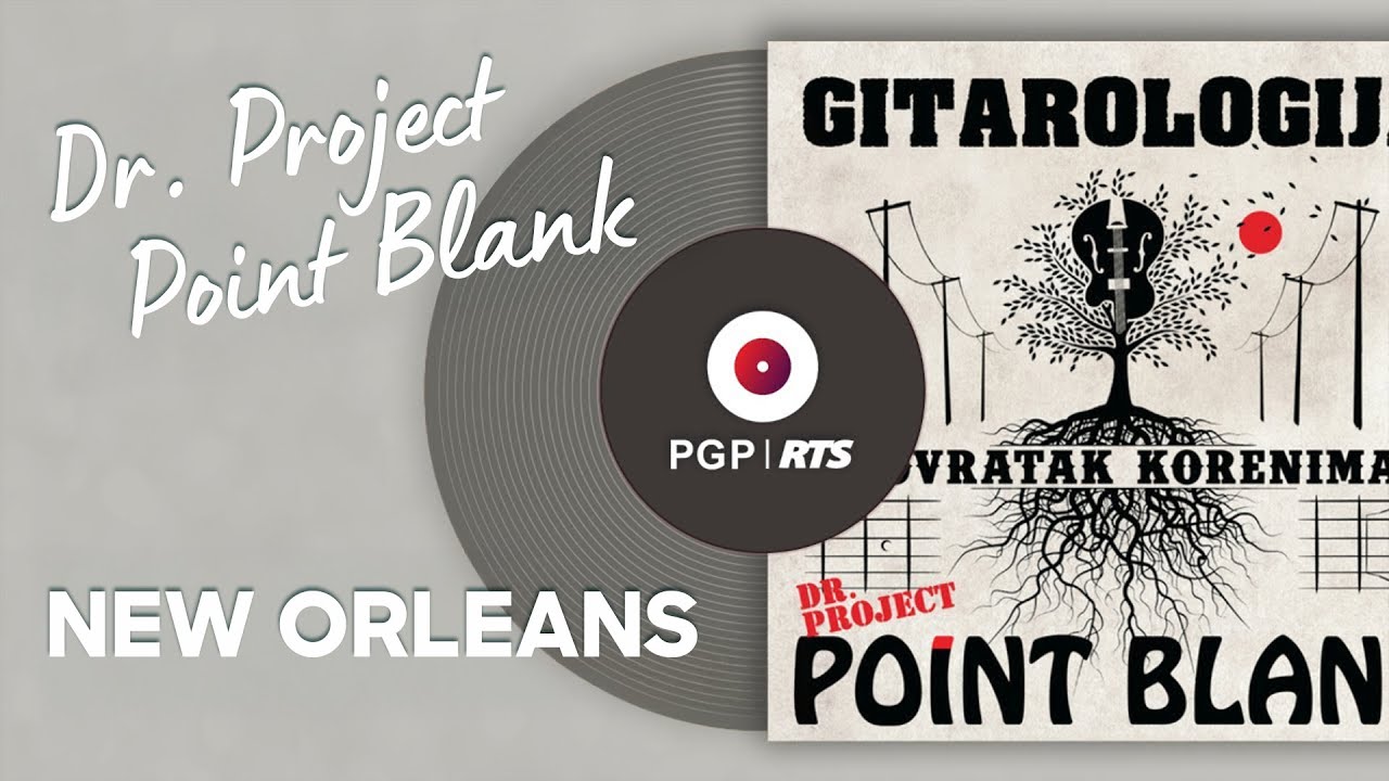 Dr. Project Point Blank - New Orleans - (Audio 2015) HD - YouTube Music