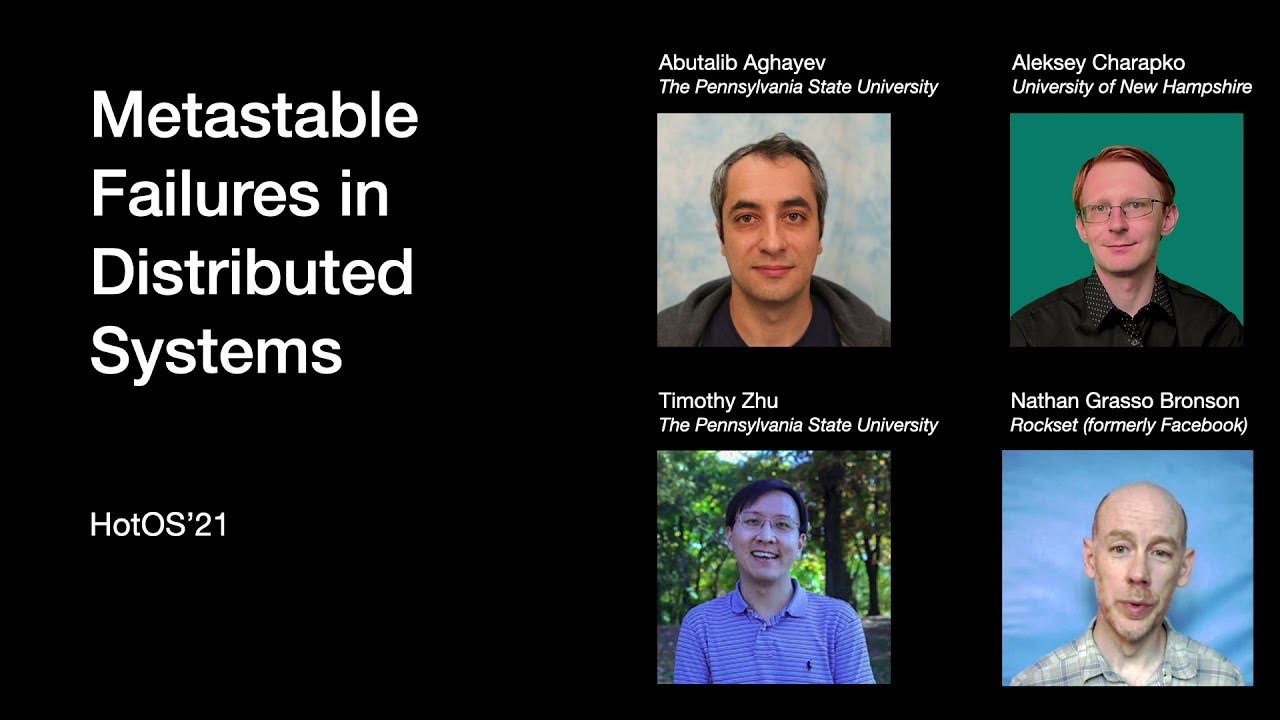 HotOS 2021: Metastable Failures in Distributed Systems (Fun Correctness) - YouTube