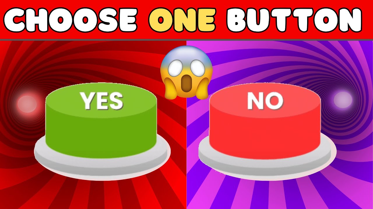 Choose One Button - 😱 YES or NO Challenge 🟢 🔴 #chooseonebutton - YouTube