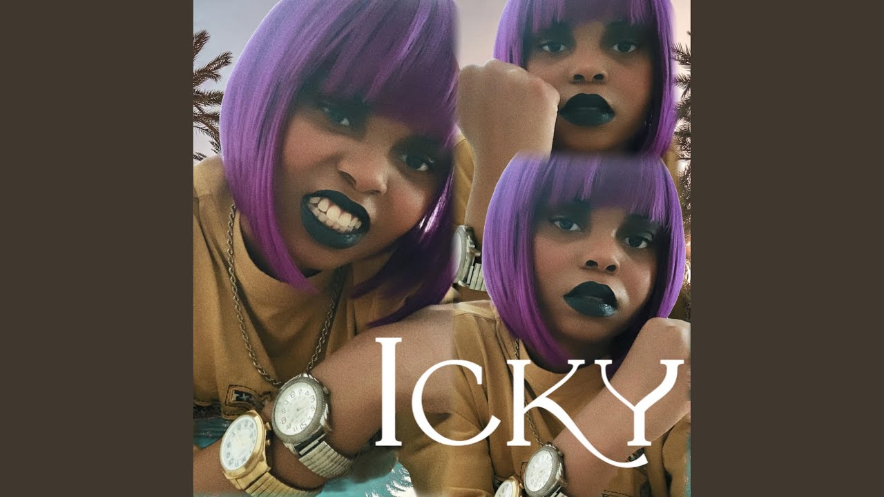 Icky - YouTube