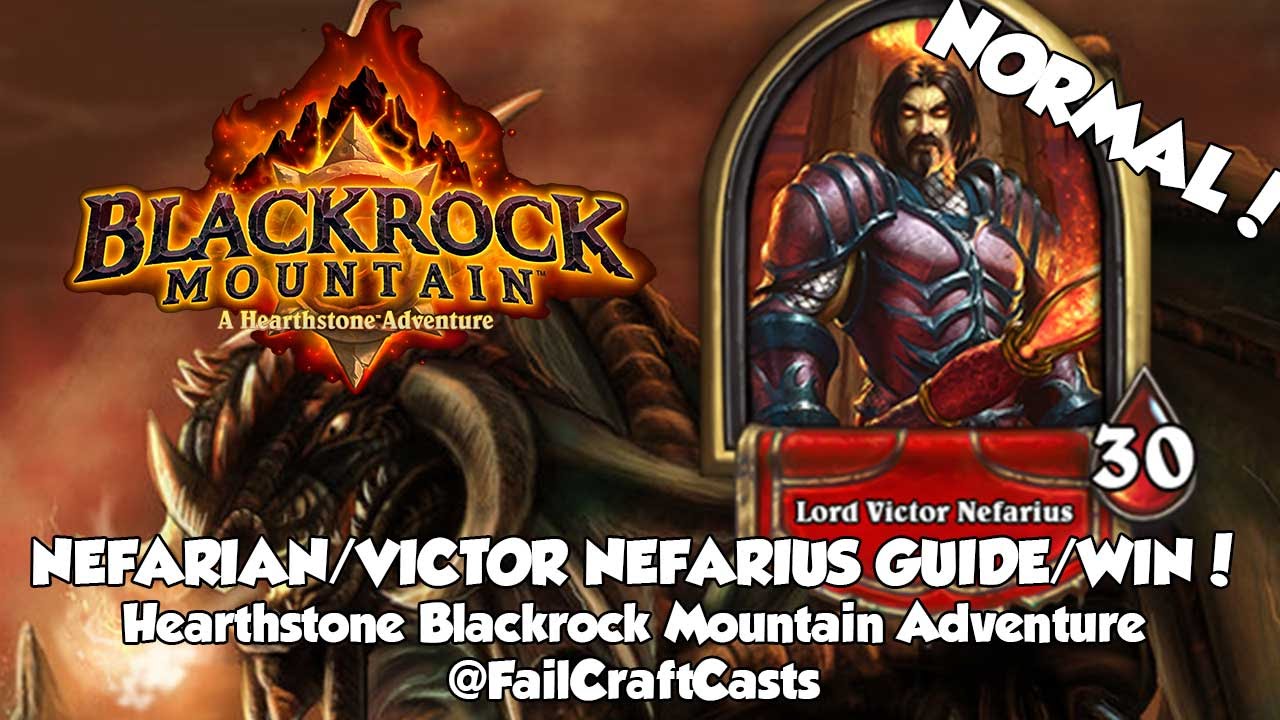 Hearthstone Victor Nefarius/Nefarian Guide/Win | Blackrock Mountain ...