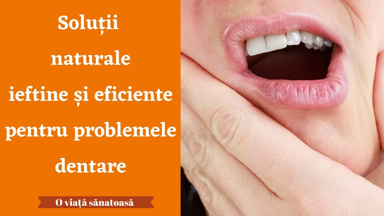 SOLUȚII NATURALE, IEFTINE ȘI EFICIENTE pentru PARODONTOZA, GINGIVITĂ ȘI ...