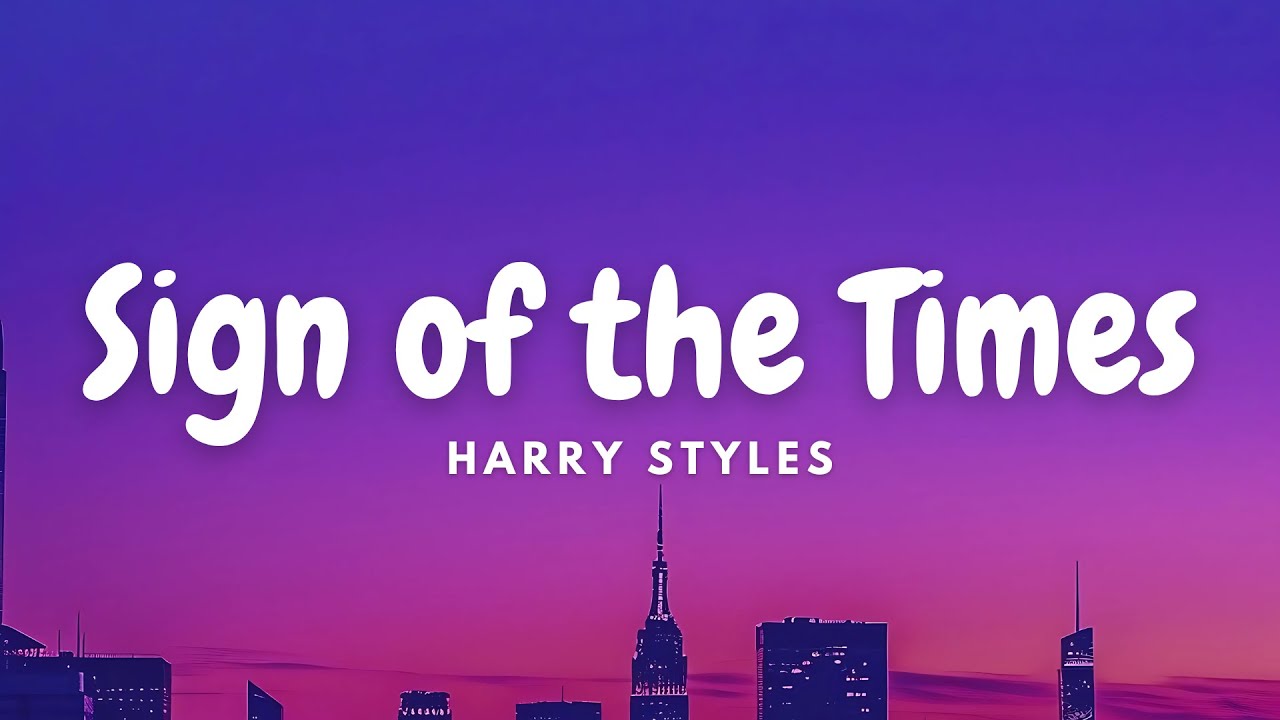 Harry Styles - Sign of the Times (Lyrics Video) - YouTube
