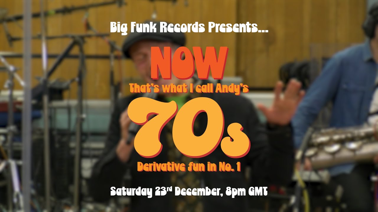Big Funk Records Presents - Now That's What I call Andy's 70s ...