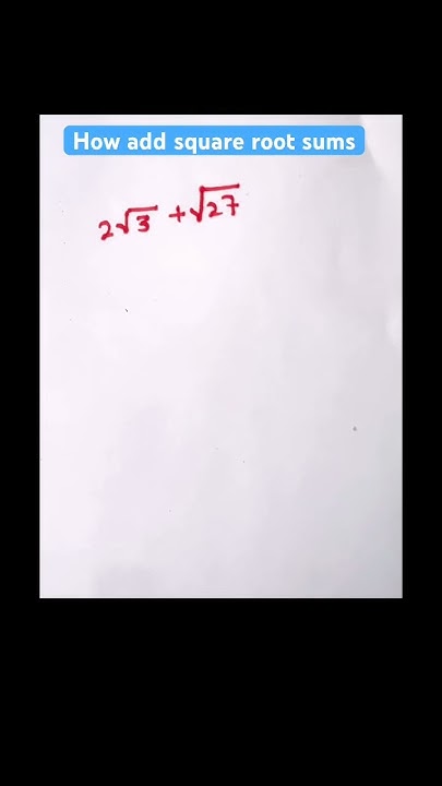 How to add square root sums #mathmind #squareroot - YouTube