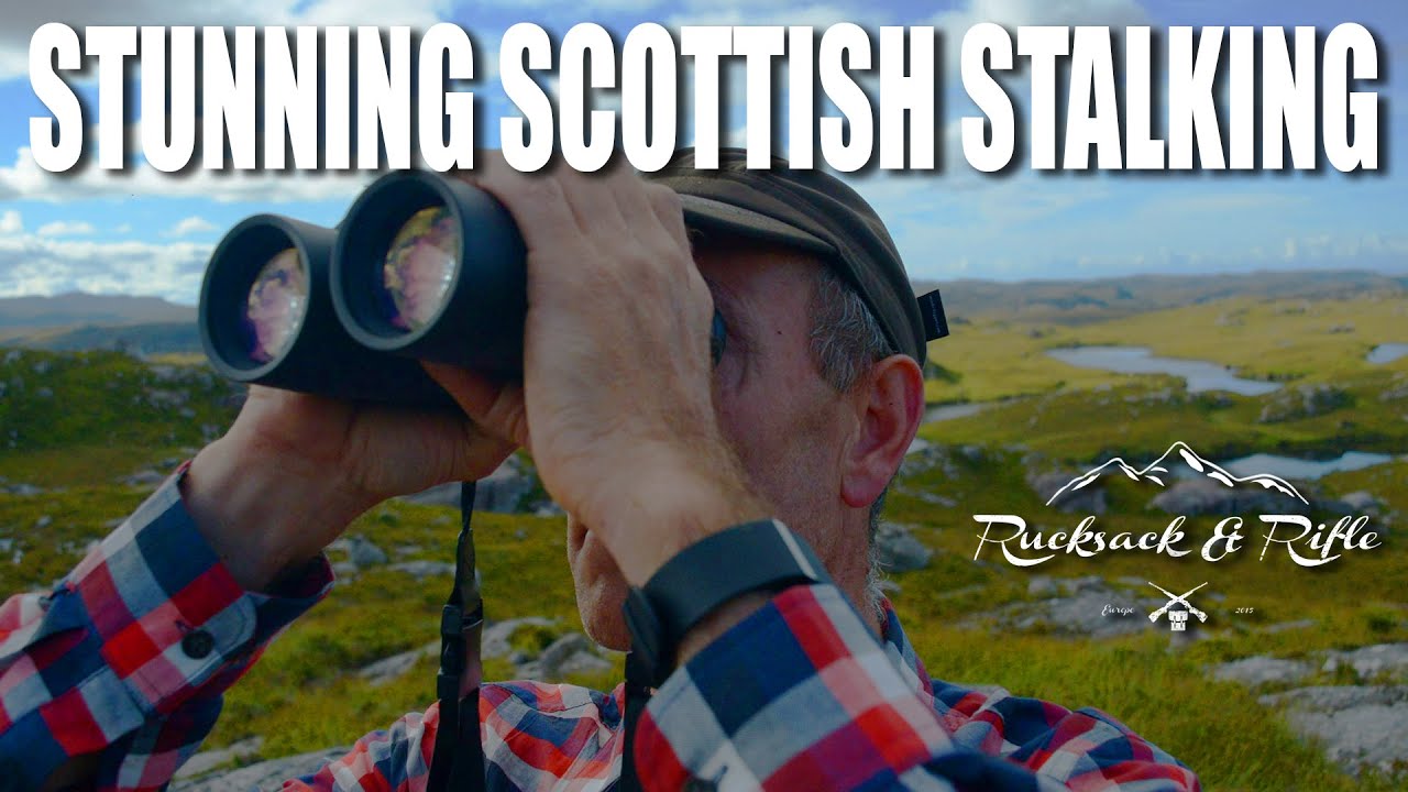 Stunning Scottish Stalking - Rucksack & Rifle - YouTube