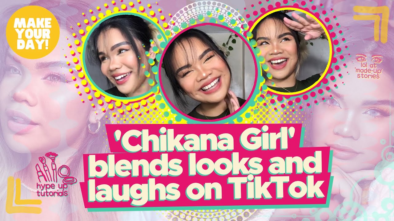 'Chikana Girl' blends looks and laughs on TikTok | Make Your Day - YouTube