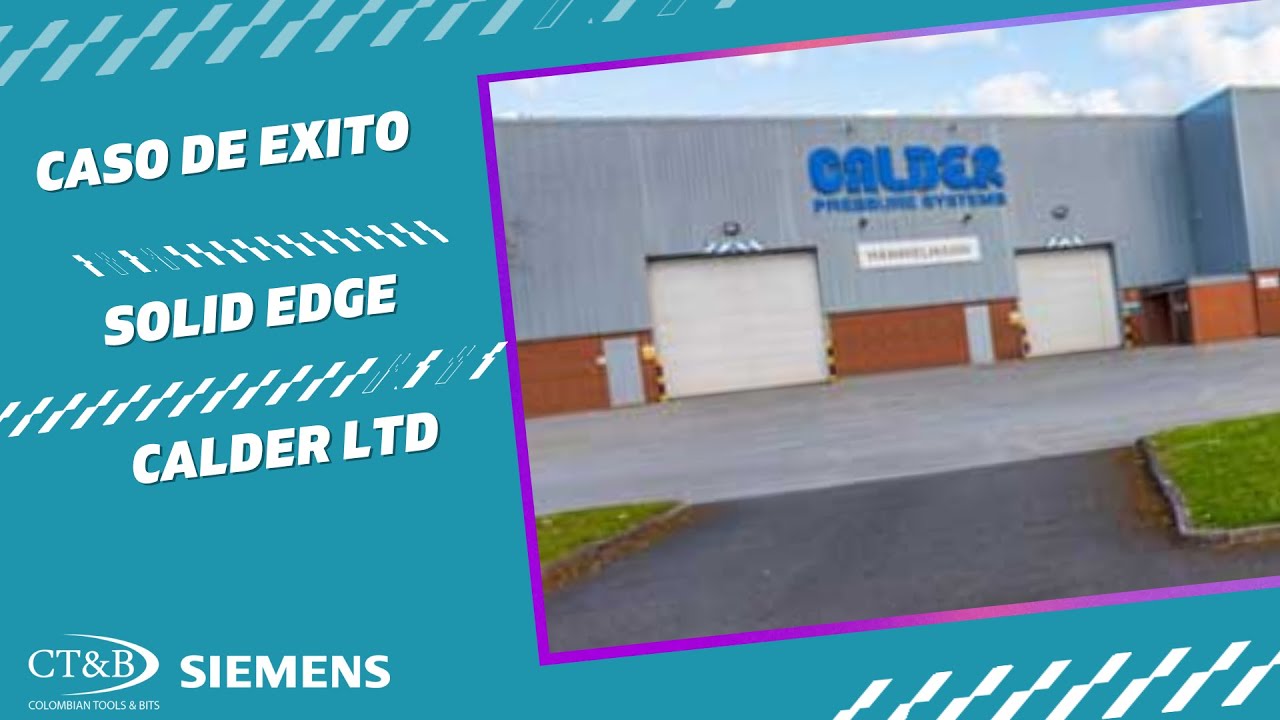 Caso de Estudio - Calder LTD - Solid Edge - YouTube