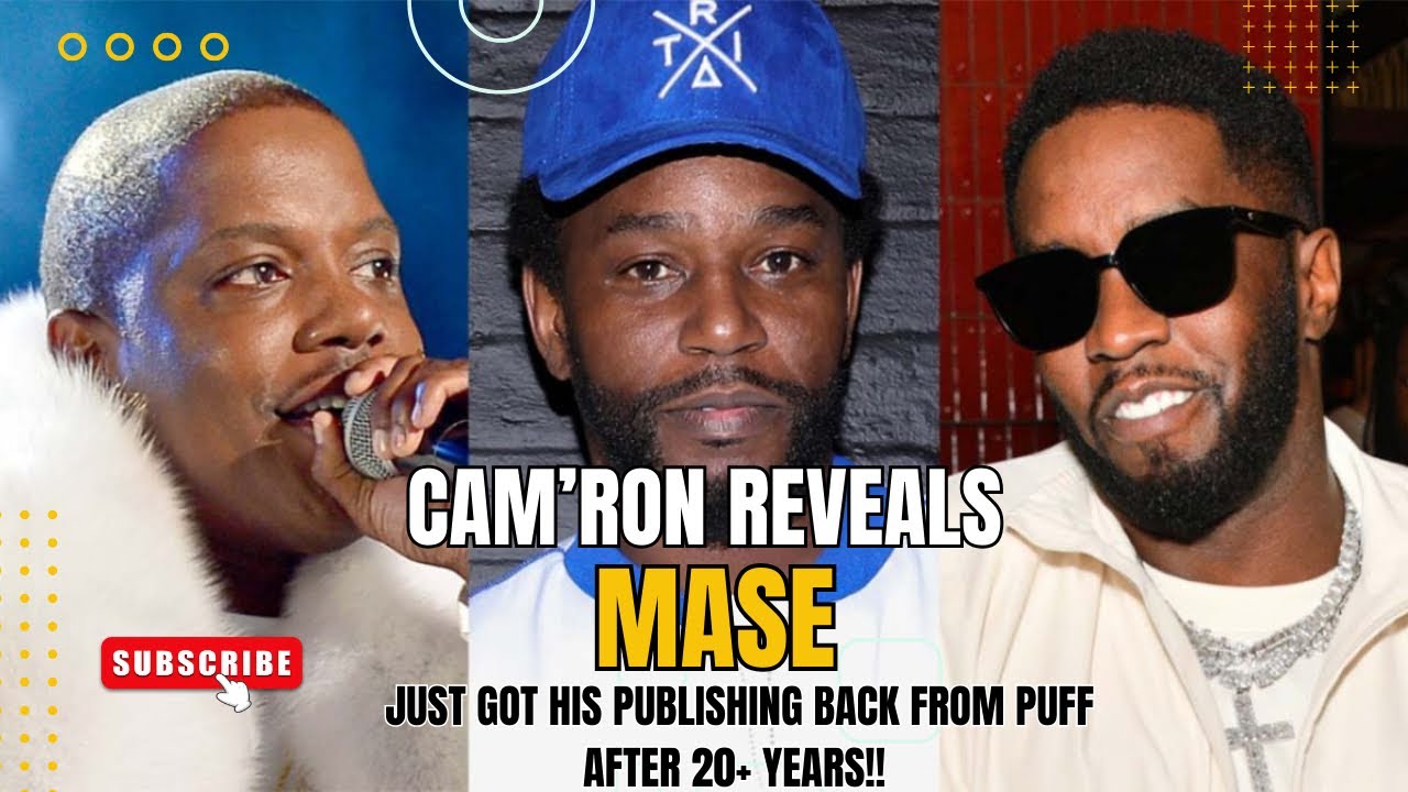 Cam’ron REVEALS MASE JUST GOT HIS PUBLISHING BACK FROM PUFF AFTER 20 ...