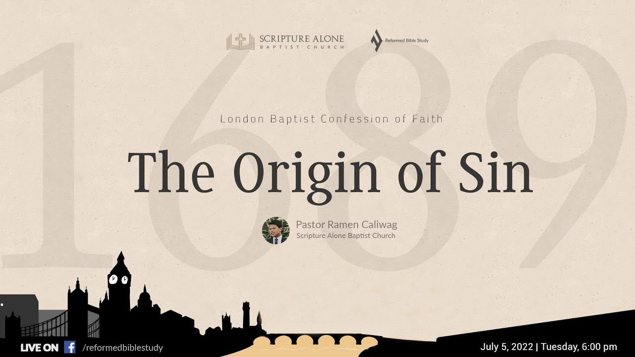 1689 LBCF Lesson 22 - The Origin of Sin - YouTube