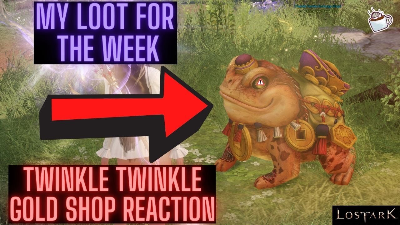 Lost Ark My Gold Shop Rewards for the week ~TWINKLE TWINKLE GOLDEN FROG ...
