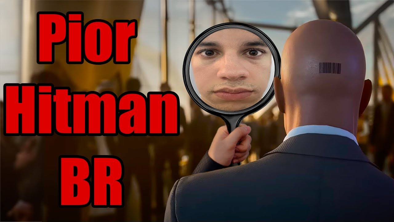 Pior assassino de aluguel do mundo!!! | HITMAN - YouTube