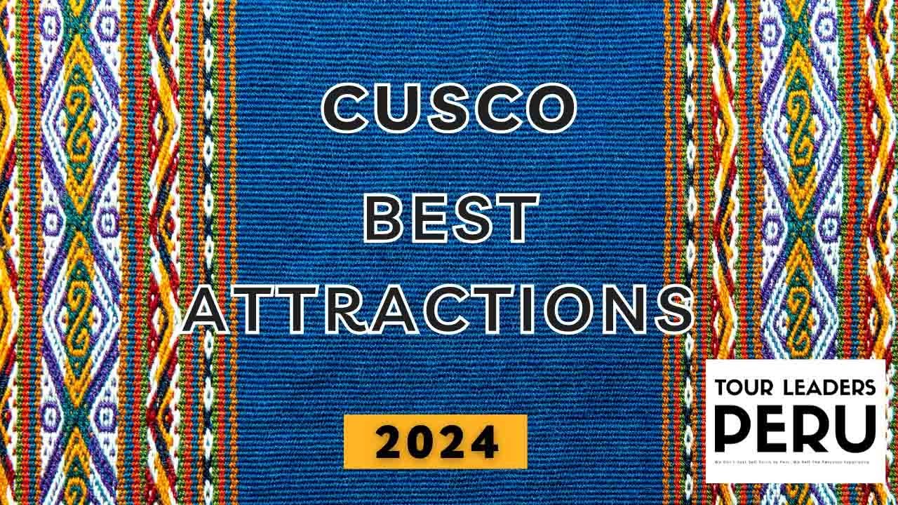 Top 7 Things to Do in Cusco | Peru Travel Guide - BEST ATTRACTIONS ...