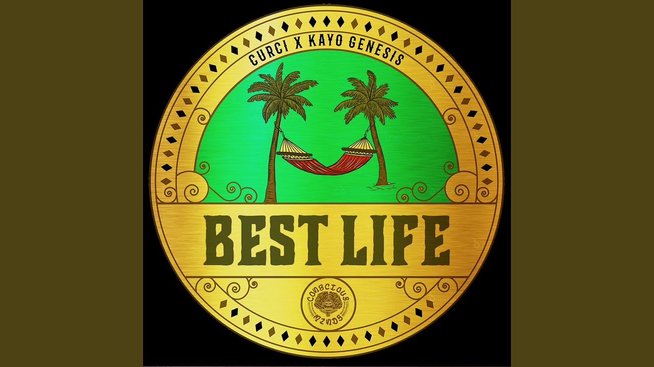 Best Life (feat. Kayo Genesis) - YouTube