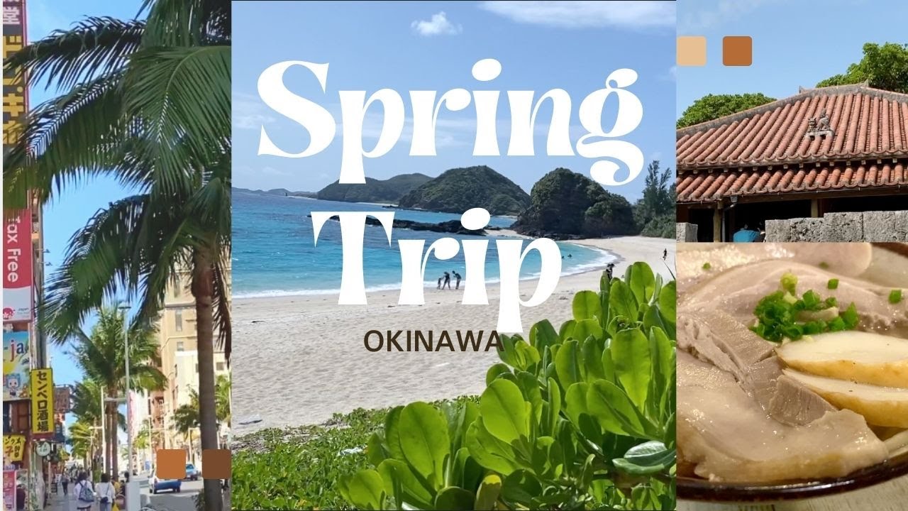 Spring Trip in Okinawa (2021) - YouTube