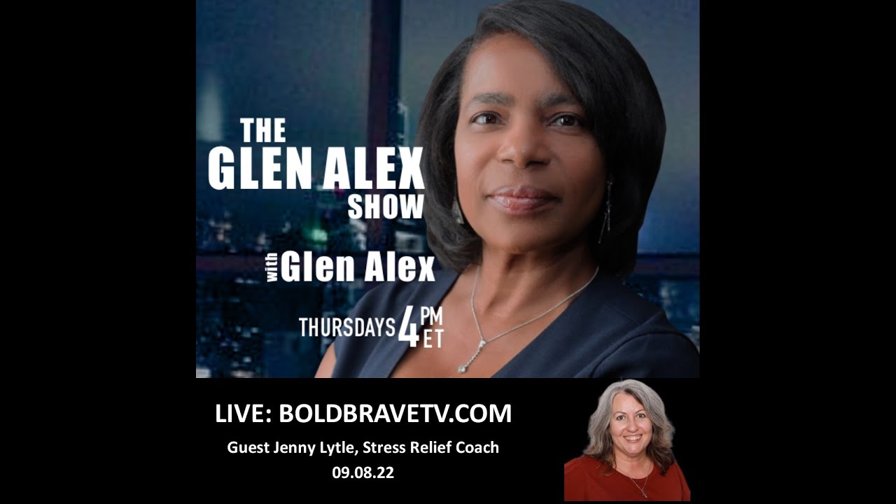 The Glen Alex Show: Stressing Less with Jenny Lytle - YouTube