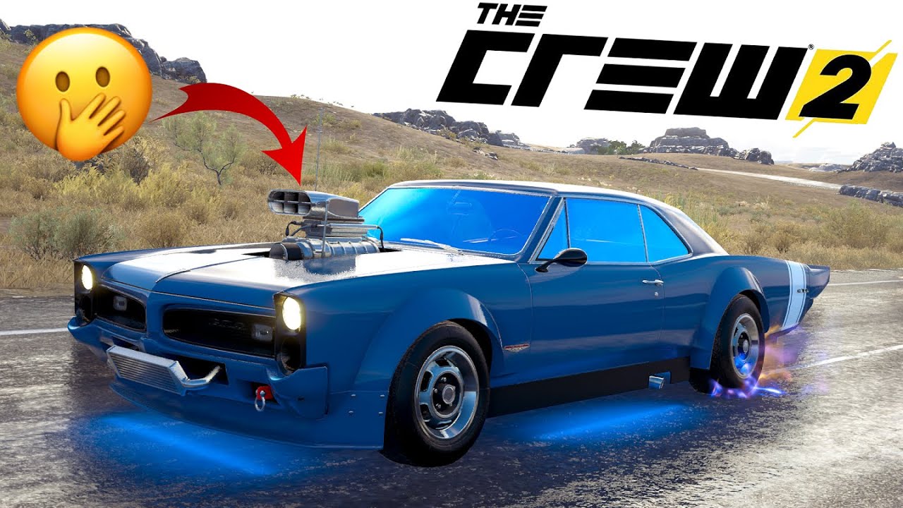 THE CREW 2: PONTIAC GTO DRAG, Custom et Test ! 756Ch ! - YouTube