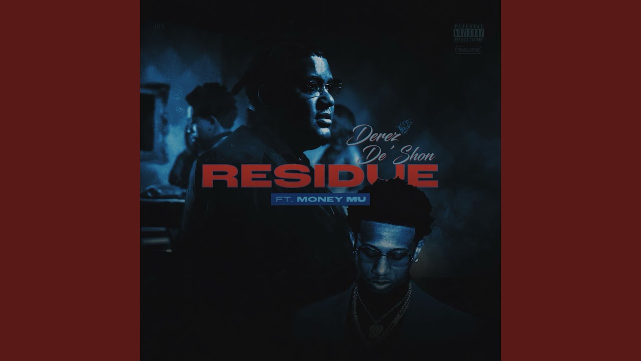 Residue (feat. Money Mu) - YouTube Music