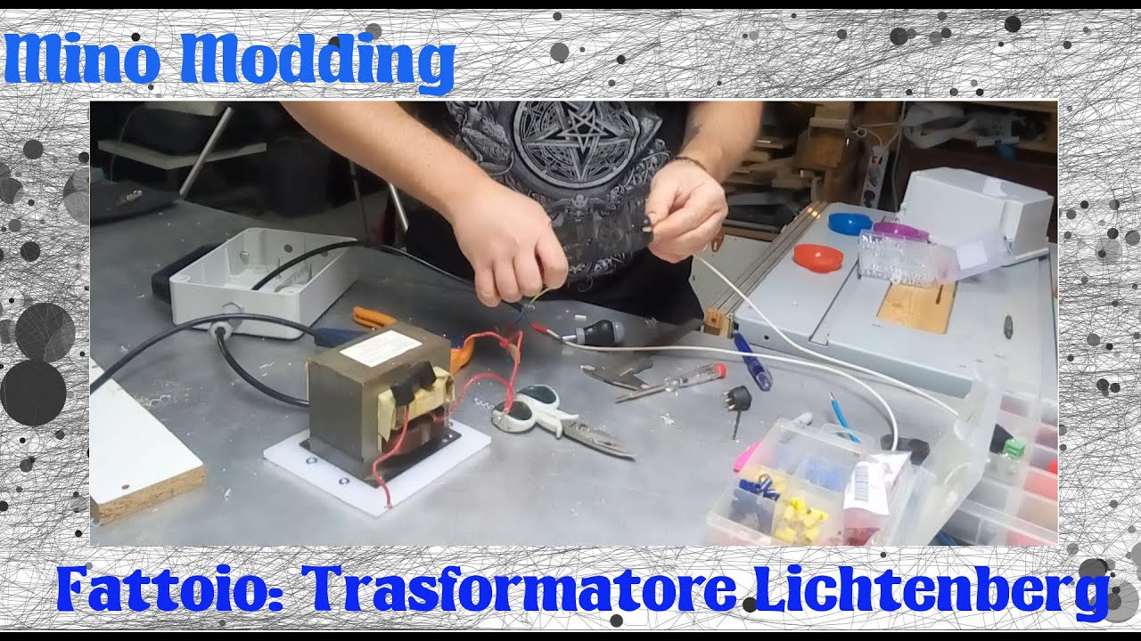 Mino Modding - Trasformatore di Lichtenberg - YouTube