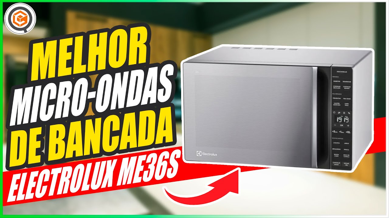 ESSE é o MELHOR MICRO ONDAS de BANCADA em 2024 ELECTROLUX ME36S - YouTube