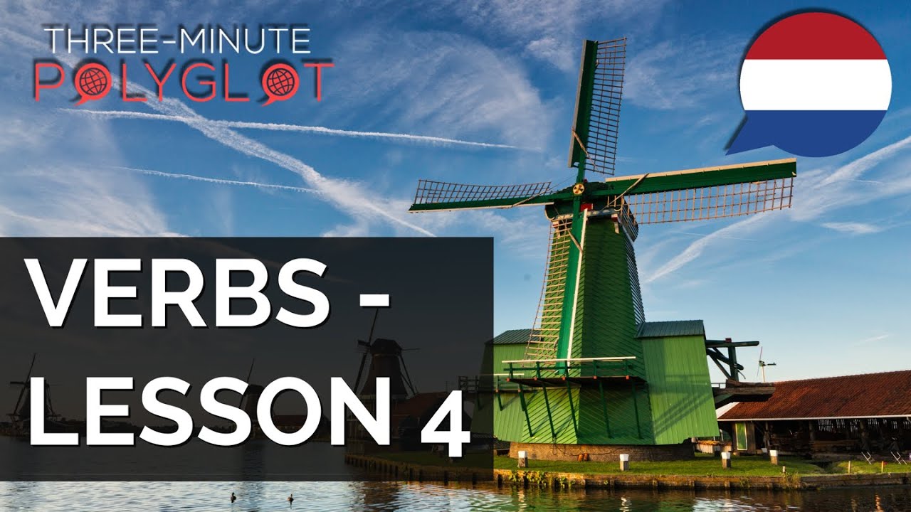 Learn Dutch: Verbs with Conjugation and Examples | Lesson 4 - YouTube