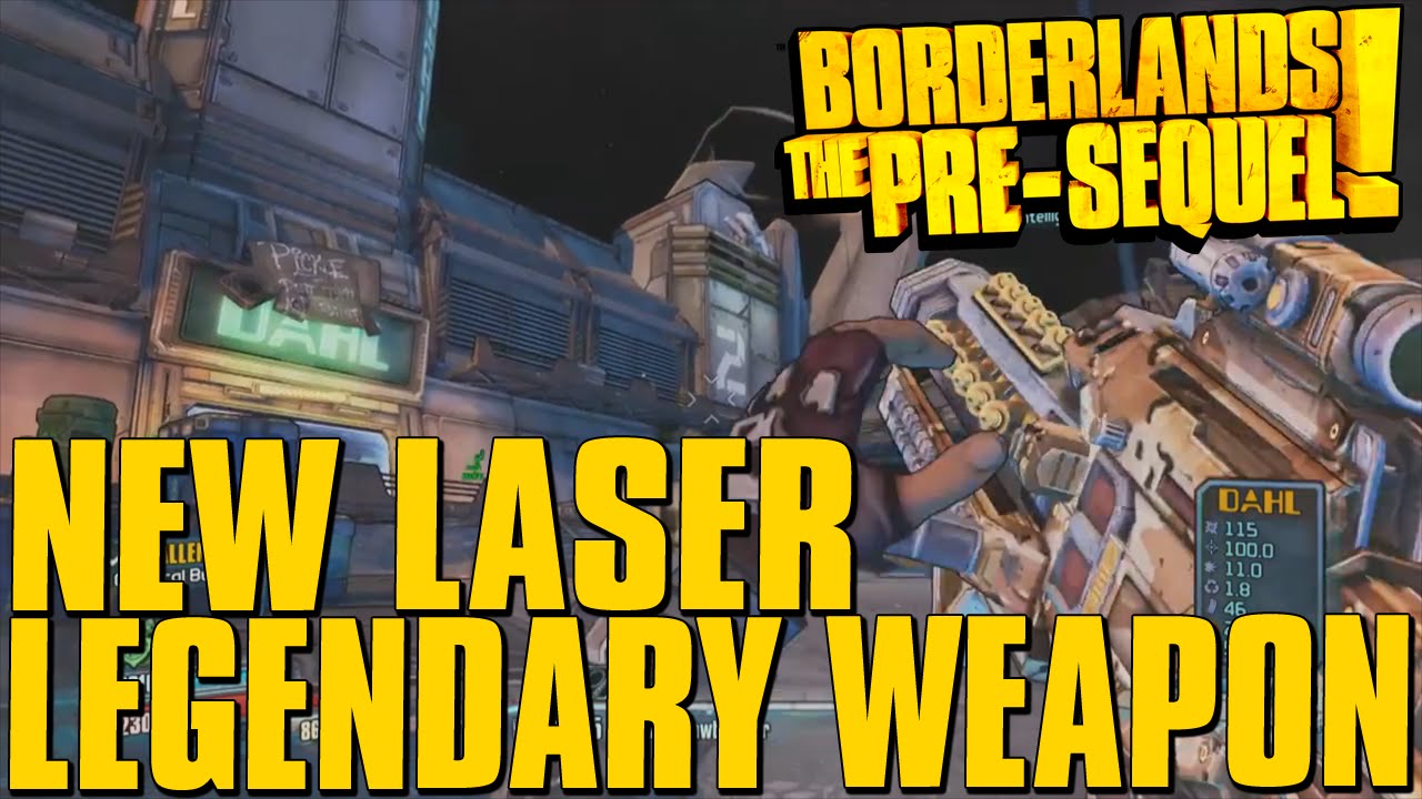 NEW! Borderlands The Pre-Sequel Legendary Laser Weapon! - YouTube