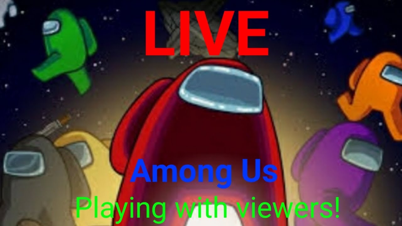 Playing Among Us LIVE with viewers! - YouTube