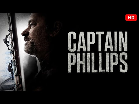 Captain Phillips (2013) | Tom Hanks, Barkhad Abdi, Catherine Keener | fact