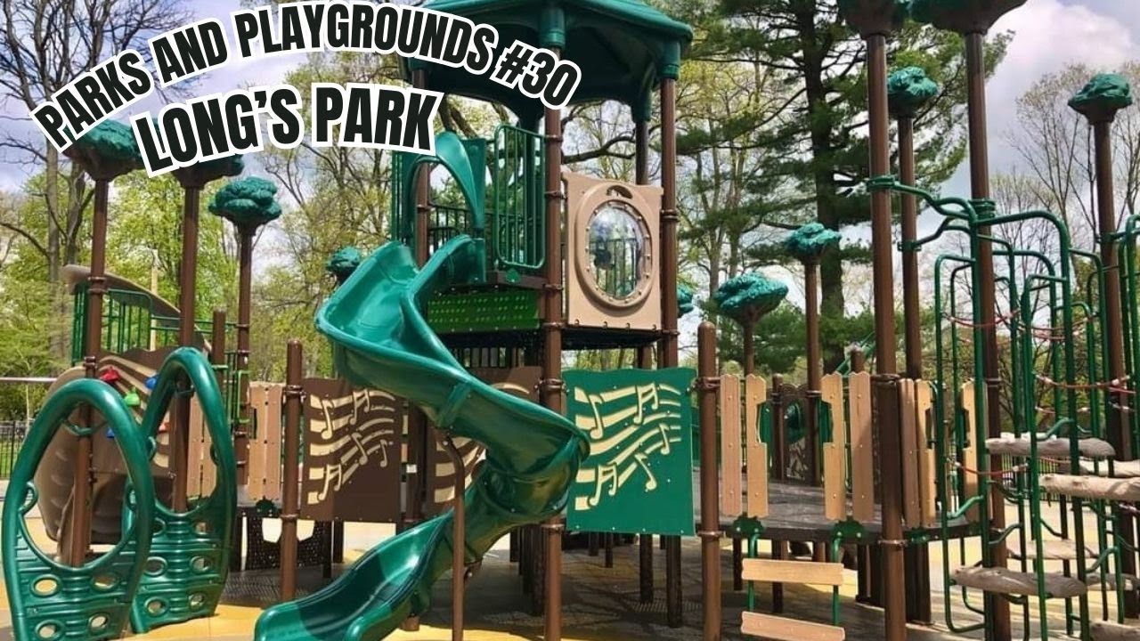 Parks and Playgrounds Episode #30: Long's Park - YouTube