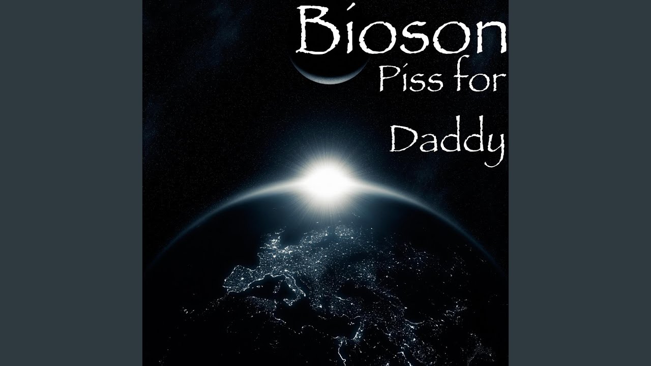 Piss For Daddy Youtube