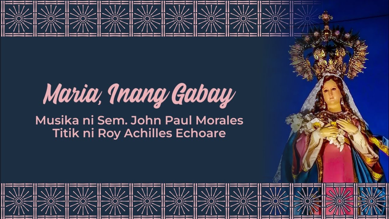 Maria, Inang Gabay - YouTube