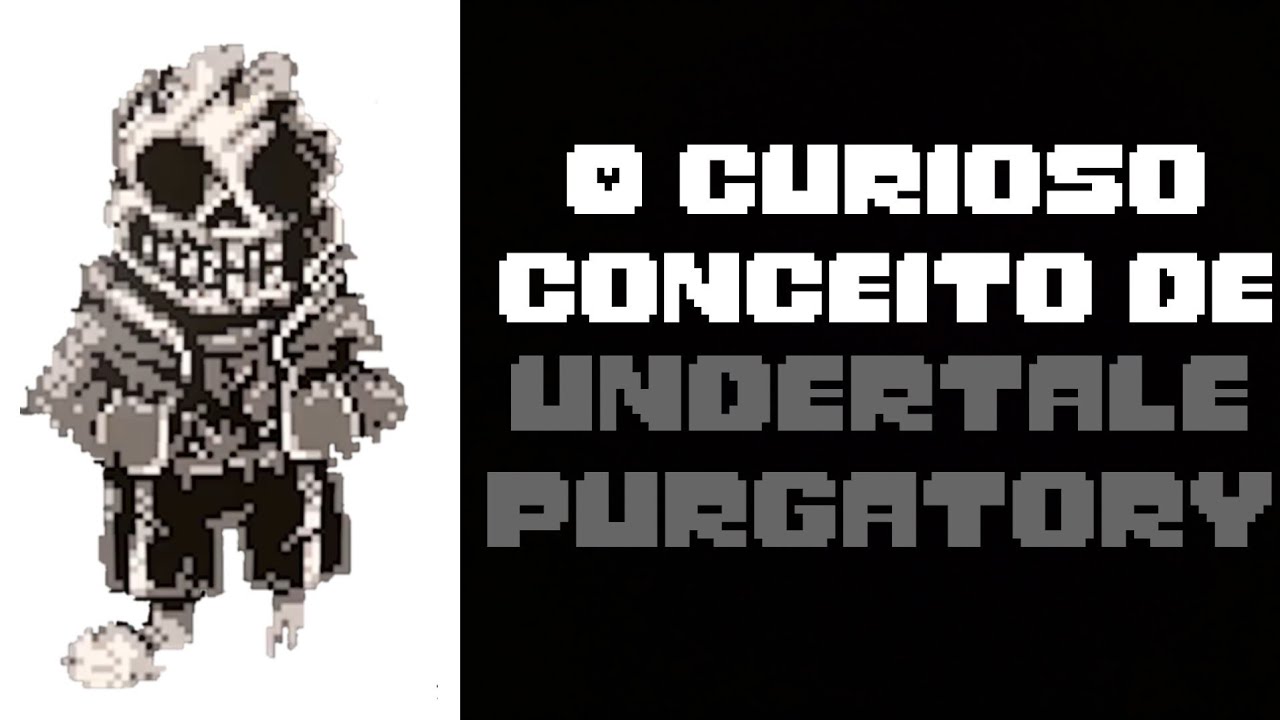 O curioso conceito de undertale purgatory - YouTube