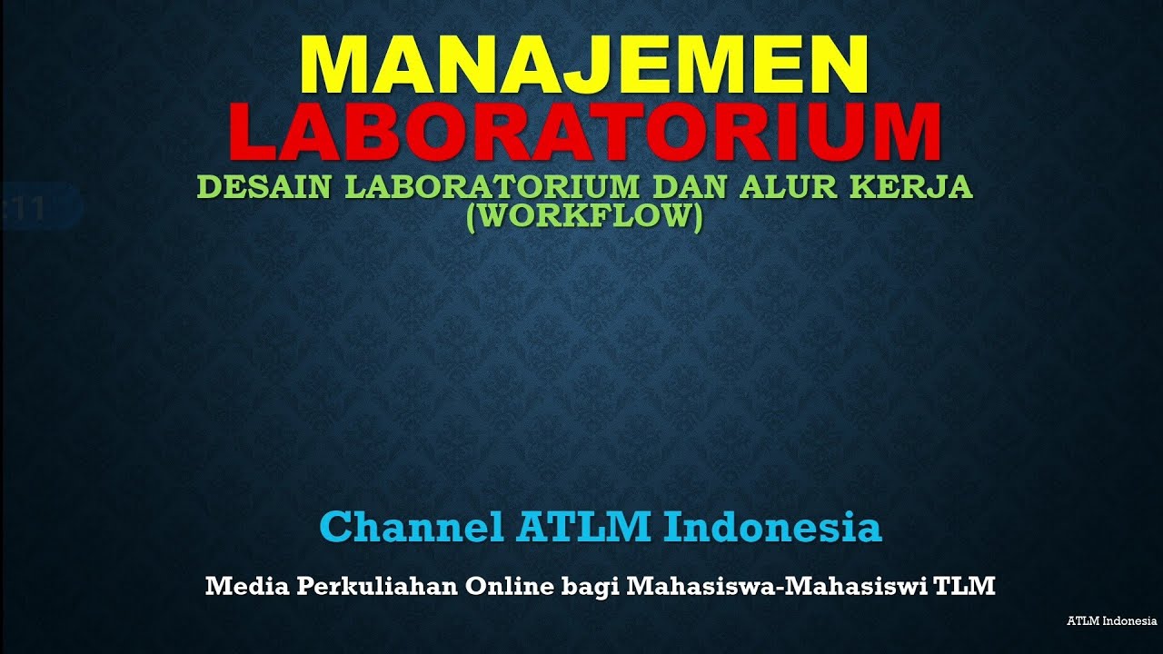 Manajemen Lab: Desain Lab dan Alur Kerja | Workflow | Tipe dan Kelas ...