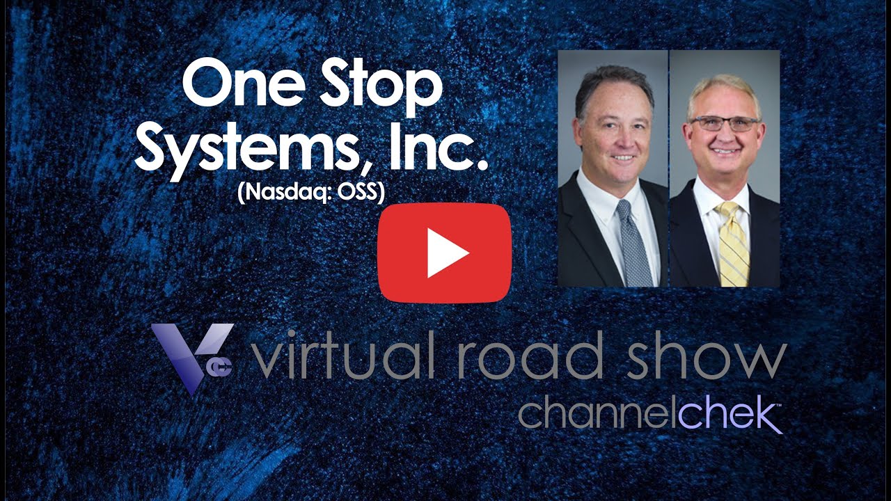 One Stop Systems (OSS) Virtual Road Show with CEO David Raun & CFO John ...
